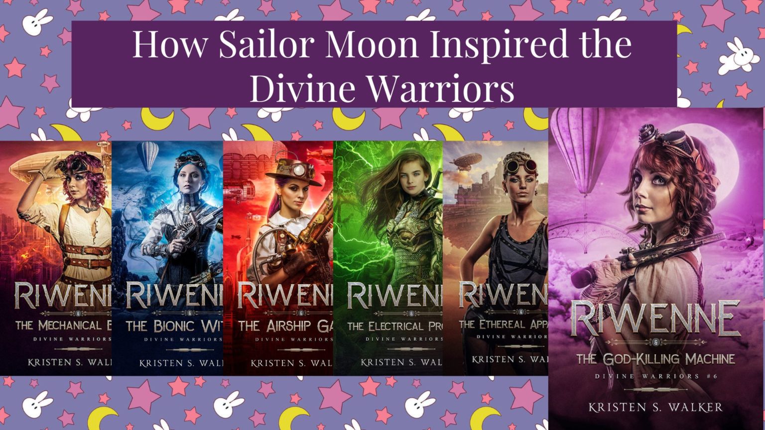 How Sailor Moon Inspired the Divine Warriors Books – Kristen S. Walker ...
